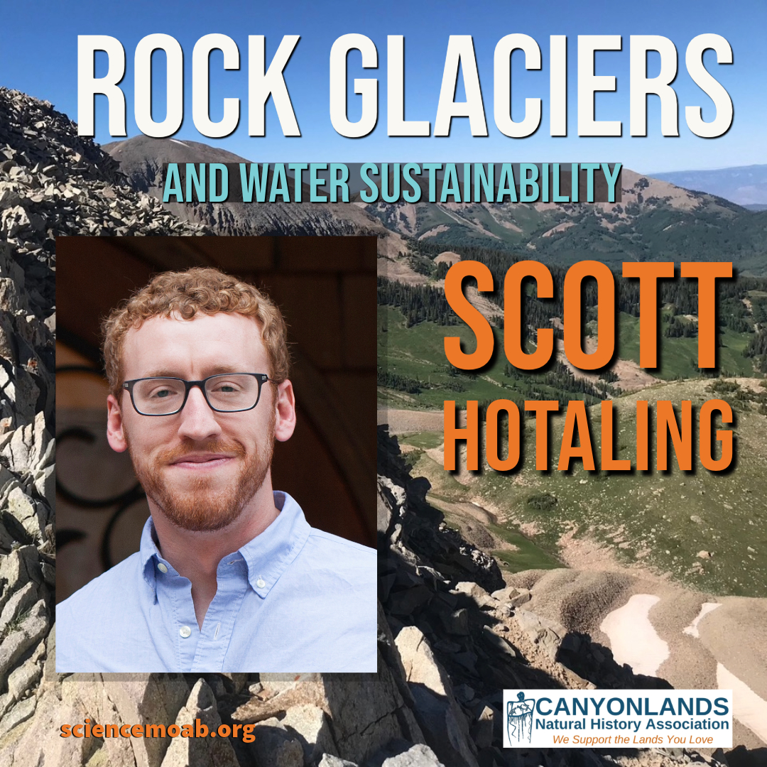 Rock Glaciers and Water Sustainability – SCIENCE MOAB